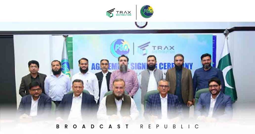 Trax signs an MoU with Pakistan State Oil - Broadcast Republic